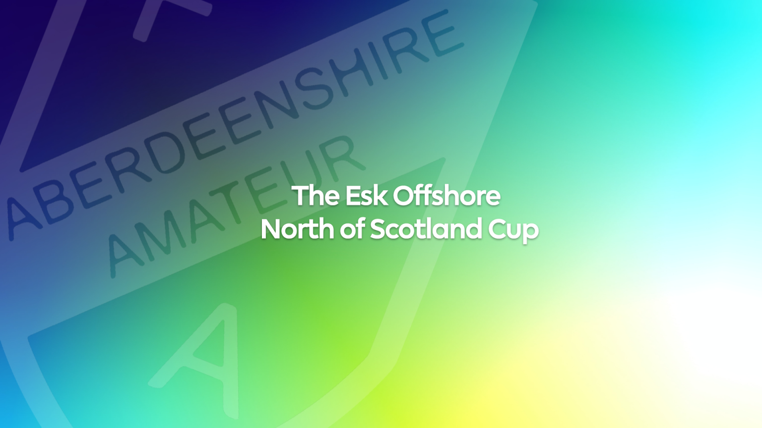 The Esk Offshore North of Scotland Cup Quarter Final Draw ...